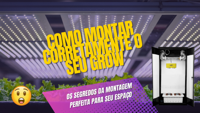 Como montar um Grow? - Ganza.app